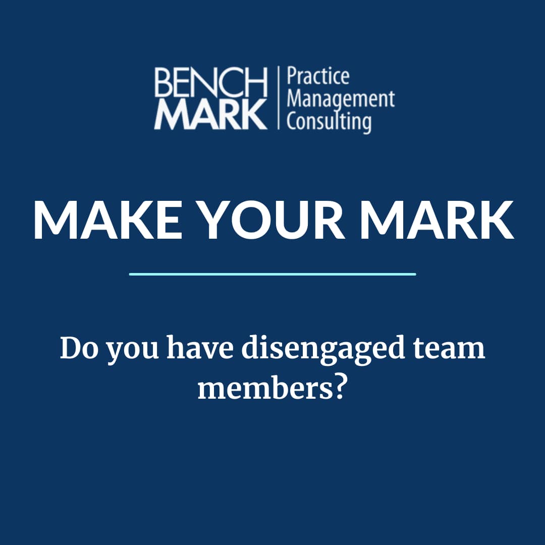 Do you have disengaged team members? - Bench Mark
