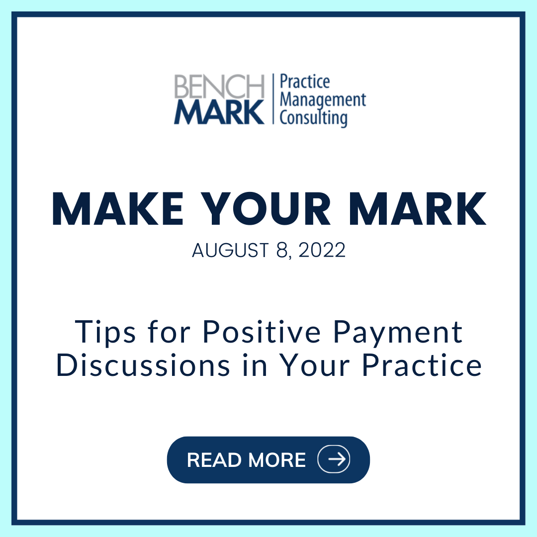 Tips for Positive Payment Discussions in Your Practice - Bench Mark